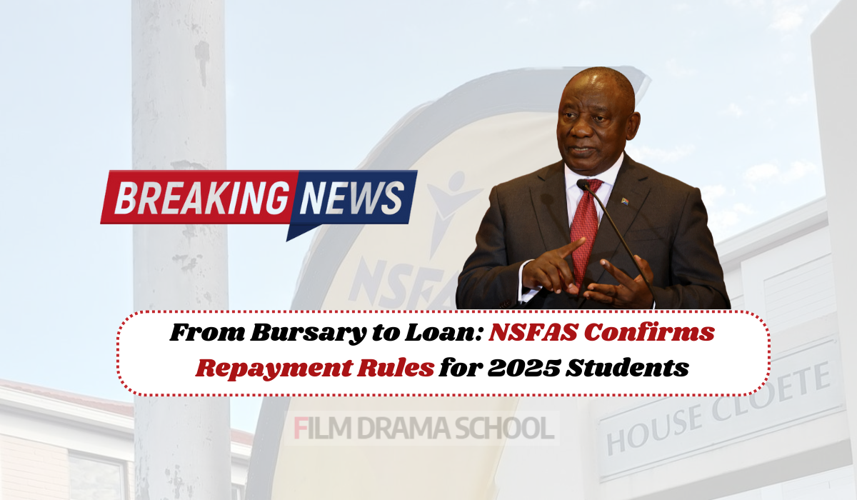 From Bursary to Loan: NSFAS Confirms Repayment Rules for 2025 Students - Shocking Some Recipients